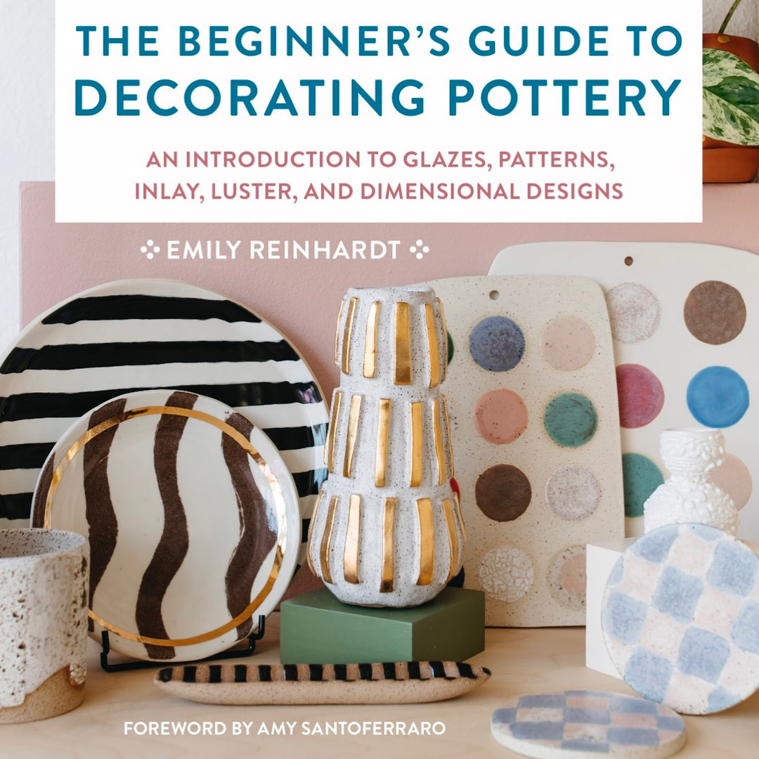 The Beginner's Guide to Decorating Pottery - Book - The Object Enthusiast